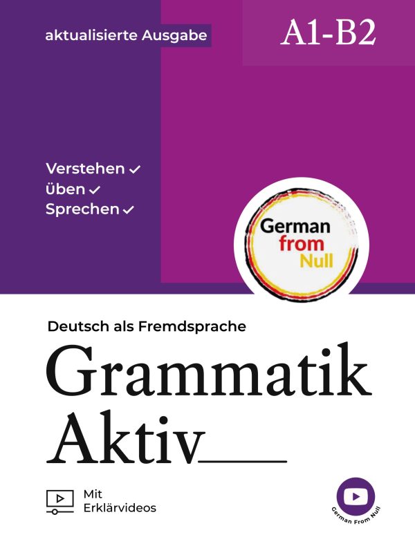 Grammatik Aktiv A1_B1 – German From Null